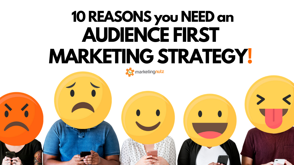 10 Reasons You Need an Audience First Digital, Social Media and Content ...